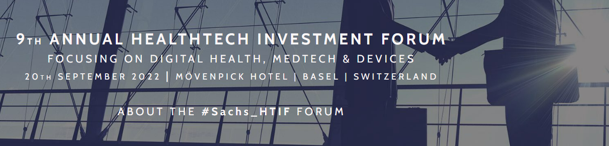 The HealthTech Investment Forum & Biotech in Europe Forum, Sept. 20-22, Basel - FreeMind Group