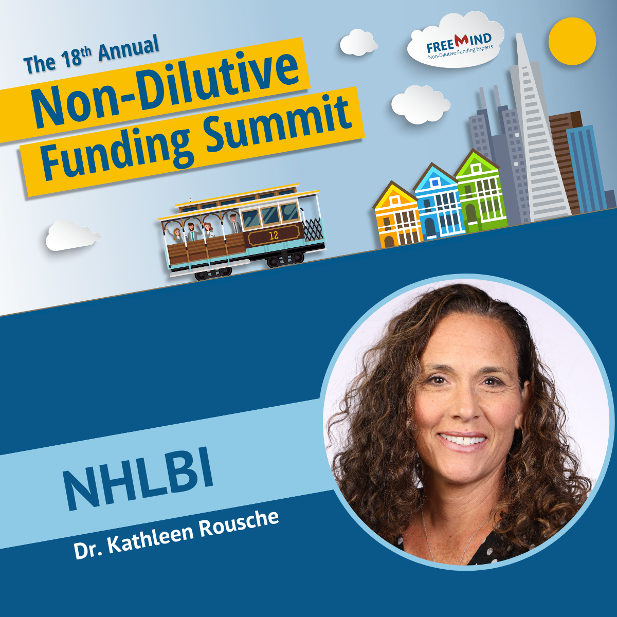 NHLBI at NDFS 2023, with Dr. Kathleen Rousche - FreeMind Group