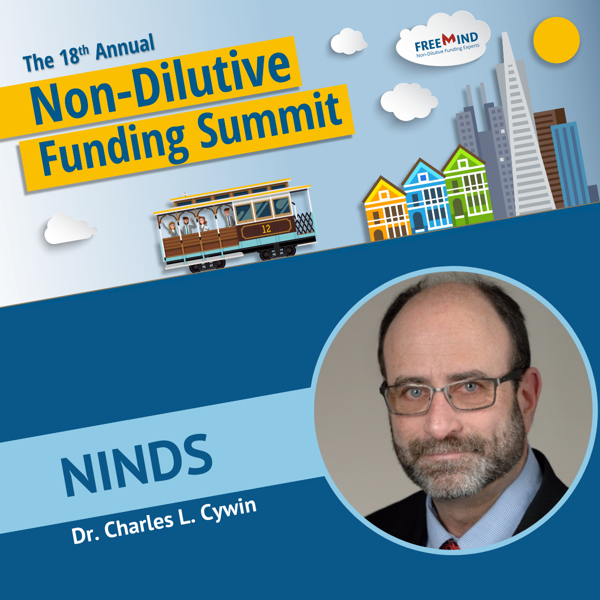 NINDS at NDFS 2023, with Dr. Charles L. Cywin - FreeMind Group